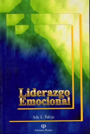 Amazon.com: Liderazgo Emocional: 9780942347692: Ada L. Tuleja: Books