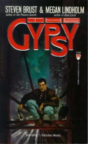 The Gypsy: Brust, Steven, Lindholm, Megan: 9780812524987: Amazon.com: Books