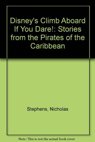 Disney's Climb Aboard If You Dare!: Stories from the Pirates of the ...