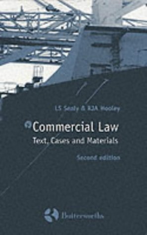Text and Materials in Commercial Law: Sealy, L.S.; Hooley, Richard ...