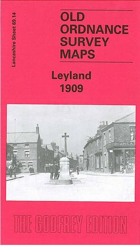 Leyland 1909: Lancashire Sheet 69.14 (Old O.S. Maps of Lancashire ...