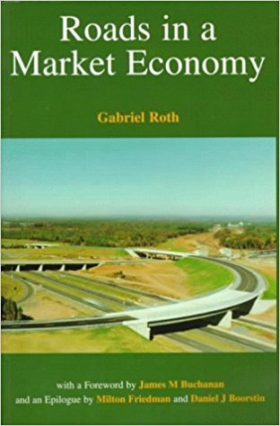 Roads in a Market Economy: Roth, Gabriel: 9780291398147: Amazon.com: Books