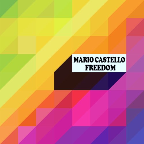 Amazon Music - Mario CastelloのFreedom - Amazon.co.jp