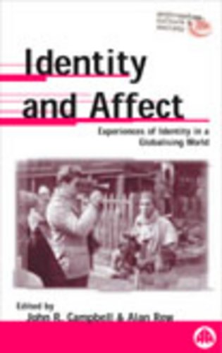 Identity and Affect: Experiences of Identity in a Globalising World ...