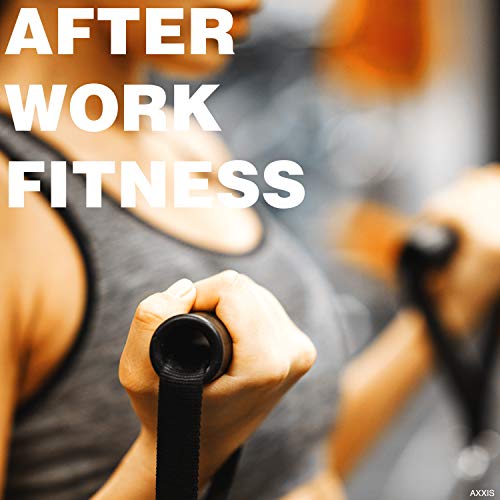 Amazon.com: After Work Fitness : VARIOUS ARTISTS: Digital Music