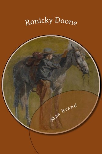 Ronicky Doone: Brand, Max: 9781492882640: Amazon.com: Books