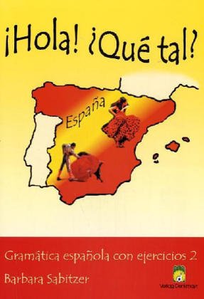Amazon.com: Hola! Qué tal?: 9783902257673: Barbara Sabitzer: Books