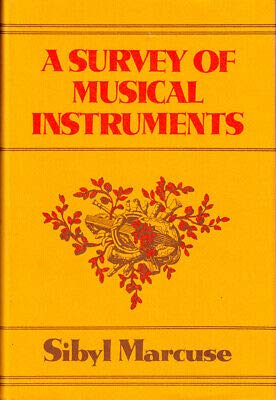 A survey of musical instruments: Marcuse, Sibyl: 9780715367285: Amazon ...