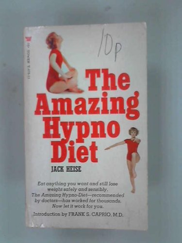 The Amazing Hypno-Diet: Heise, Jack: Amazon.com: Books