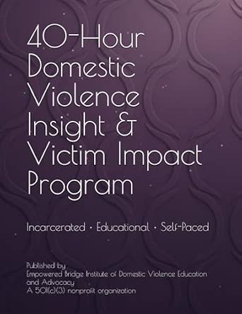 Empowered Bridge 40-Hour Domestic Violence Insight & Victim Impact ...