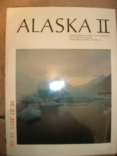 Alaska II: Nancy Lange (photographer Hilscher text Simmerman: Amazon ...