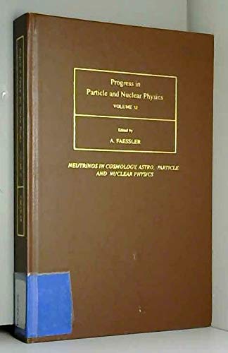 Progress in Particle and Nuclear Physics (Progress in Particle ...