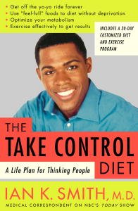 The Take-Control Diet: A Life Plan for Thinking People (English Edition ...