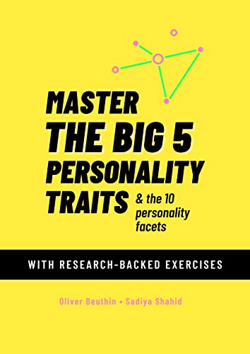 Master The Big 5 Personality Traits & The 10 Personality Facets: With ...