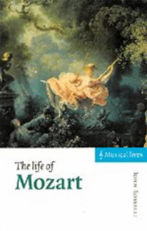 Amazon.com: The Life of Mozart (Musical Lives): 9780521583176: Rosselli ...