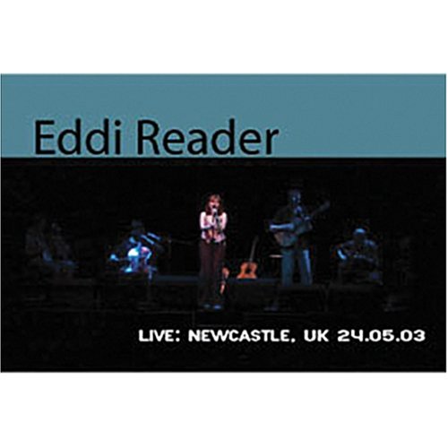 Eddi Reader - Live: Newcastle, UK 24.05.03 - Amazon.com Music