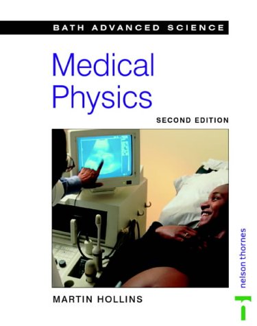 Medical Physics (Bath Advanced Science): Amazon.co.uk: Hollins, Martin ...