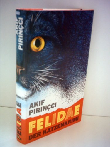 Akif Princci: Felidae - Der Katzenkrimi : Amazon.de: Bücher