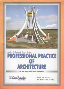Professional Practice of Architecture (A Text Book for B.Arch Students ...