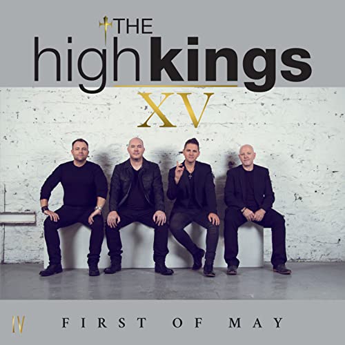 Play First of May (XV) by The High Kings on Amazon Music