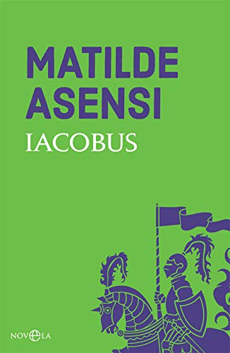 Amazon.com: Iacobus: 9788491645238: Asensi, Matilde: Books