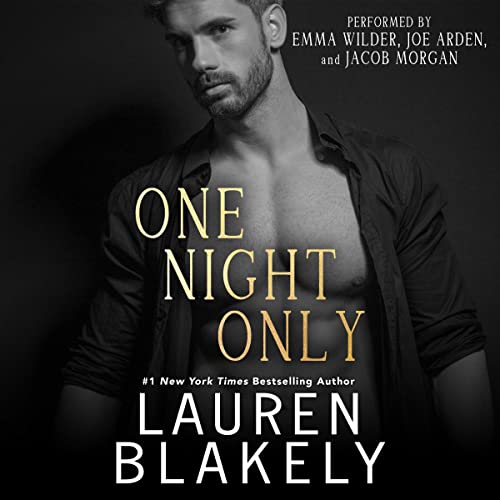 One Night Only (Audio Download): Lauren Blakely, Joe Arden, Emma Wilder ...