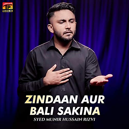 Zindaan Aur Bali Sakina - Single by Syed Munir Hussain Rizvi on Amazon ...