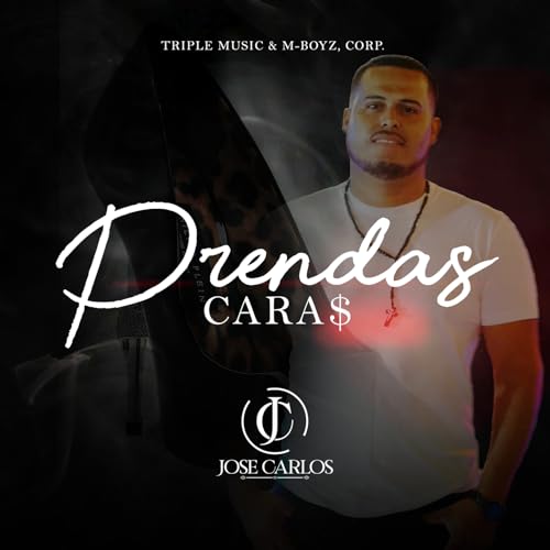 Écouter Prendas Caras de José Carlos sur Amazon Music Unlimited