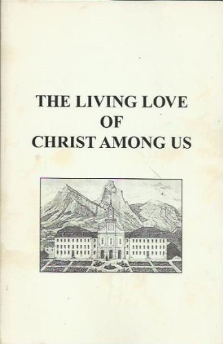 The Living Love of Christ Among Us: The History of the Sisters of Mercy ...