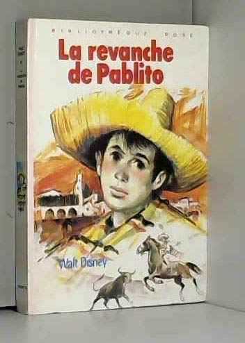 la revanche de pablito: Walt Disney Company: 9782010036262: Amazon.com ...