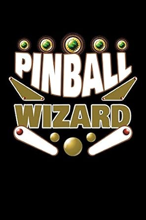 Pinball Wizard: Pinball Journal, Pin Ball Note-Taking Planner Book ...