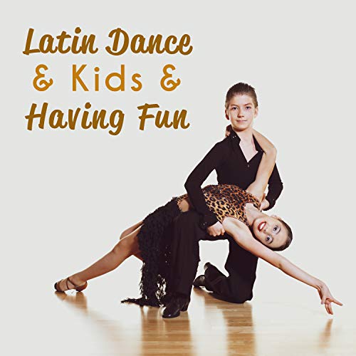 Play Latin Dance & Kids & Having Fun by VARIOUS ARTISTS on Amazon Music