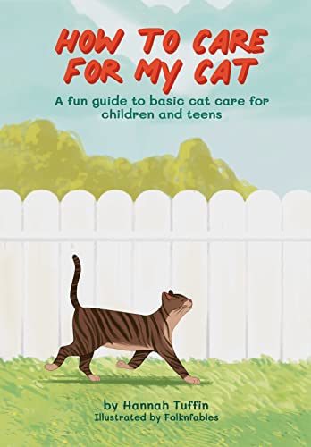 How To Care For My Cat: A fun guide to basic cat care for children and ...