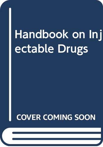 Handbook on Injectable Drugs: Lawrence A. Trissel: 9780333532904 ...