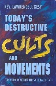 9780879734985: Today's Destructive Cults and Movements | BookScouter.com