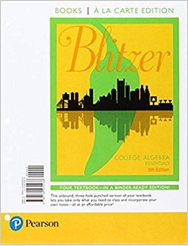 College Algebra Essentials: Books a La Carte Edition: Blitzer, Robert ...