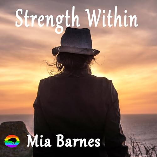 Strength Within (Audio Download): Mia Barnes, Danielle Mors, Affinity ...