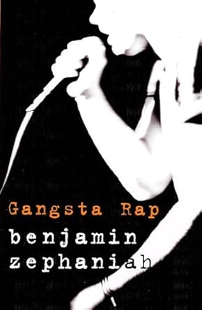 Gangsta Rap: Amazon.co.uk: Zephaniah, Benjamin: 9780747565659: Books