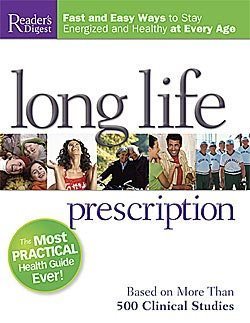 Long Life Prescription: Fast and Easy Ways to Stay Energized and ...