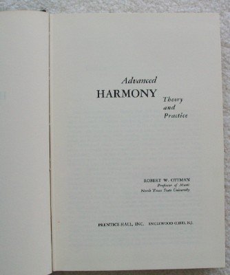 Advanced Harmony: Theory and Practice: ottman, robert: Amazon.com: Books