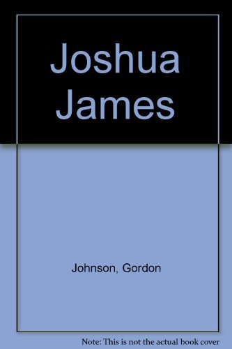 Joshua James: Johnson, Gordon: Amazon.com: Books