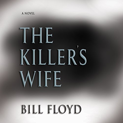 Amazon.com: The Killer's Wife: A Novel (Audible Audio Edition): Bill ...