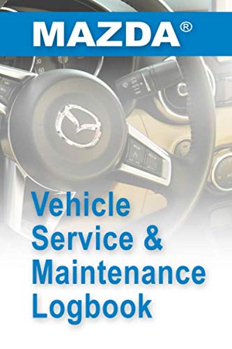 Mazda Vehicle Service and Maintenance Logbook: Amazon.co.uk: Publishers ...