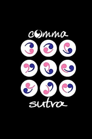 Comma Sutra: Notebook 6x9 Graph Paper Funny Sex Positions With Commas ...