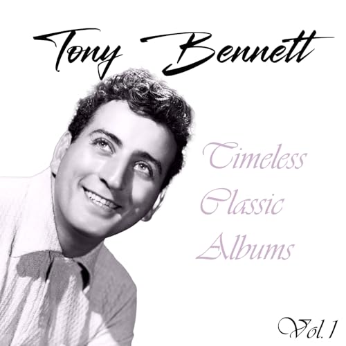 Amazon Musicでトニー・ベネットのTony Bennett, Timeless Classic Albums Vol. 1を再生する