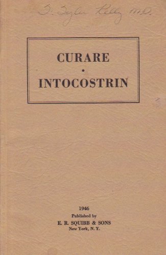Curare Intocostrin: Squibb: Amazon.com: Books