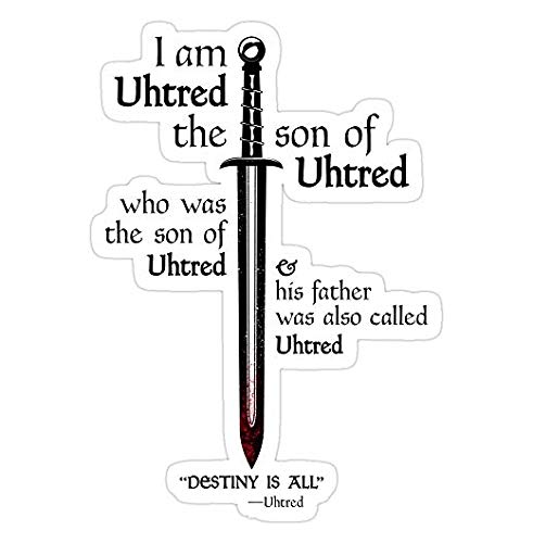 Amazon.com: The Last Kingdom- Uhtred - Destiny is All, uhtred Decal ...