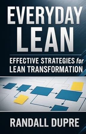 Amazon.com: Everyday Lean: Effective Strategies for Lean Transformation ...