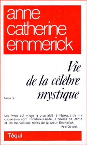 Amazon.fr - Vie D'Anne-Catherine Emmerick. Tome 2 - Schmoeger, K-E - Livres
