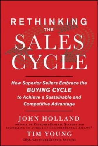 『Rethinking the Sales Cycle: How Superior Sellers Embrace the - 読書メーター